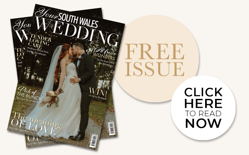 Your South Wales Wedding magazine - Helping Couples Getting Married